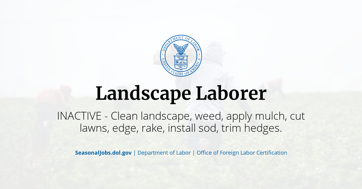 Landscape Laborer | SeasonalJobs.dol.gov