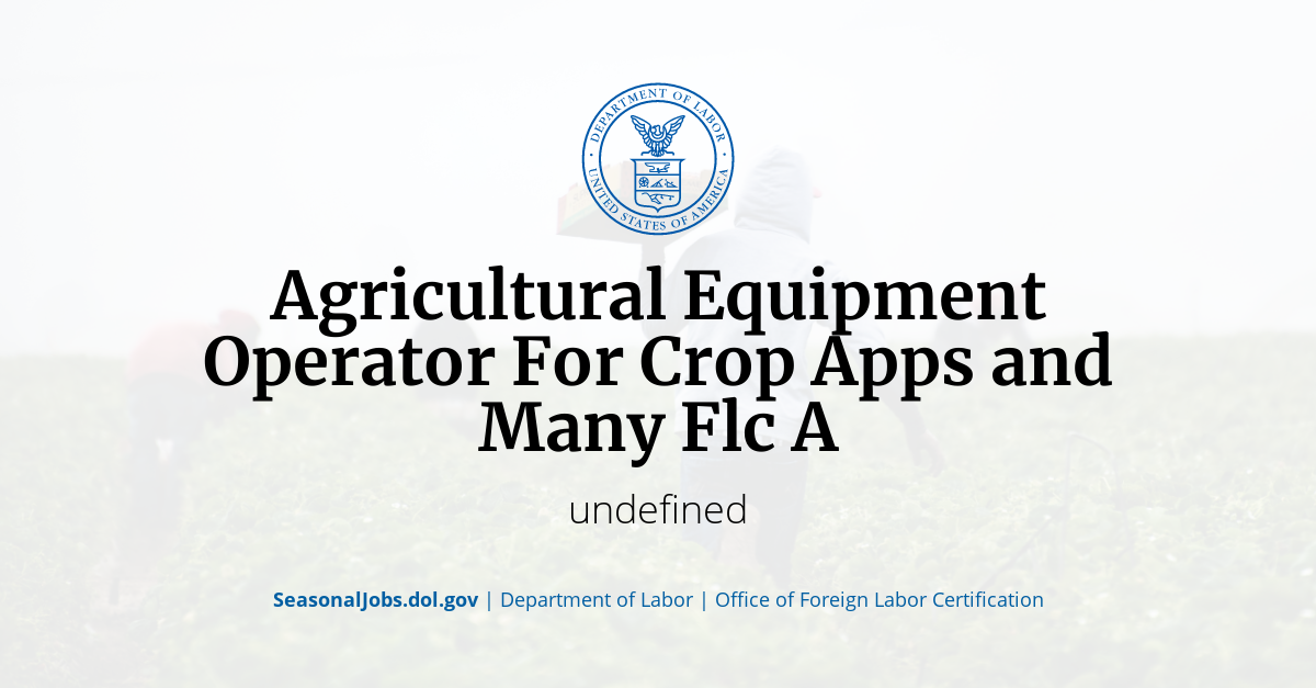 Agricultural Equipment Operator For Crop Apps and Many Flc A ...