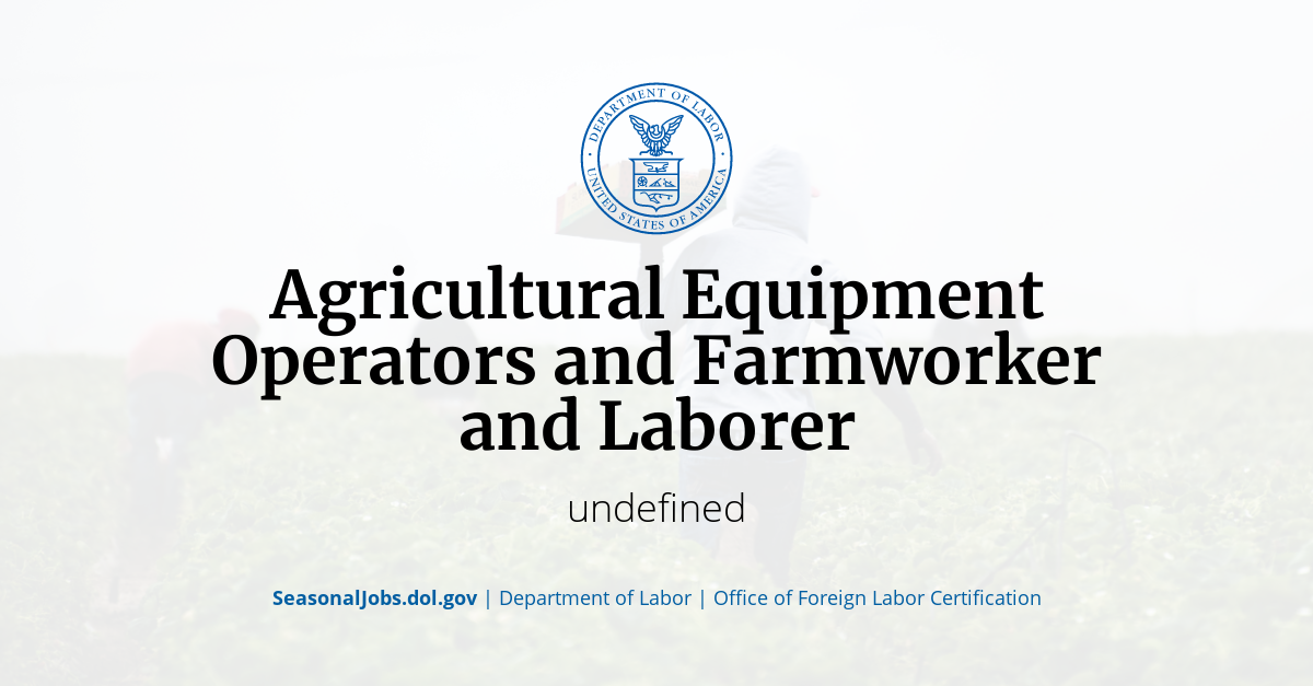 Agricultural Equipment Operators and Farmworker and Laborer ...