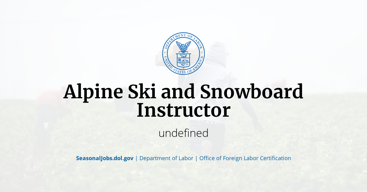 Alpine Ski and Snowboard Instructor | SeasonalJobs.dol.gov