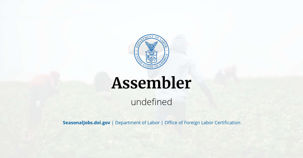 Assembler | SeasonalJobs.dol.gov