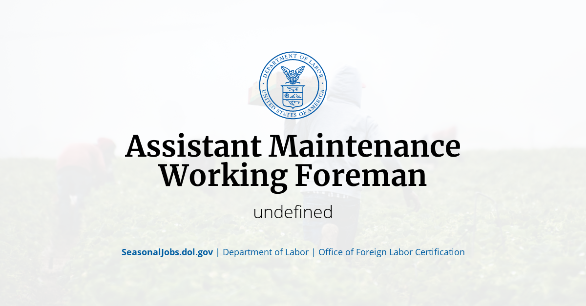 Assistant Maintenance Working Foreman | SeasonalJobs.dol.gov