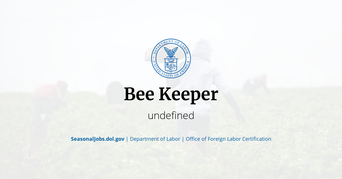 Bee Keeper | SeasonalJobs.dol.gov