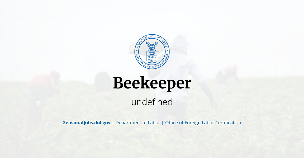 Beekeeper | SeasonalJobs.dol.gov