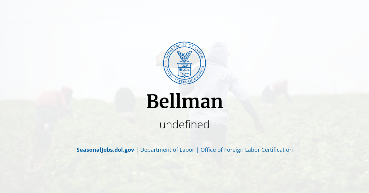 Bellman | SeasonalJobs.dol.gov
