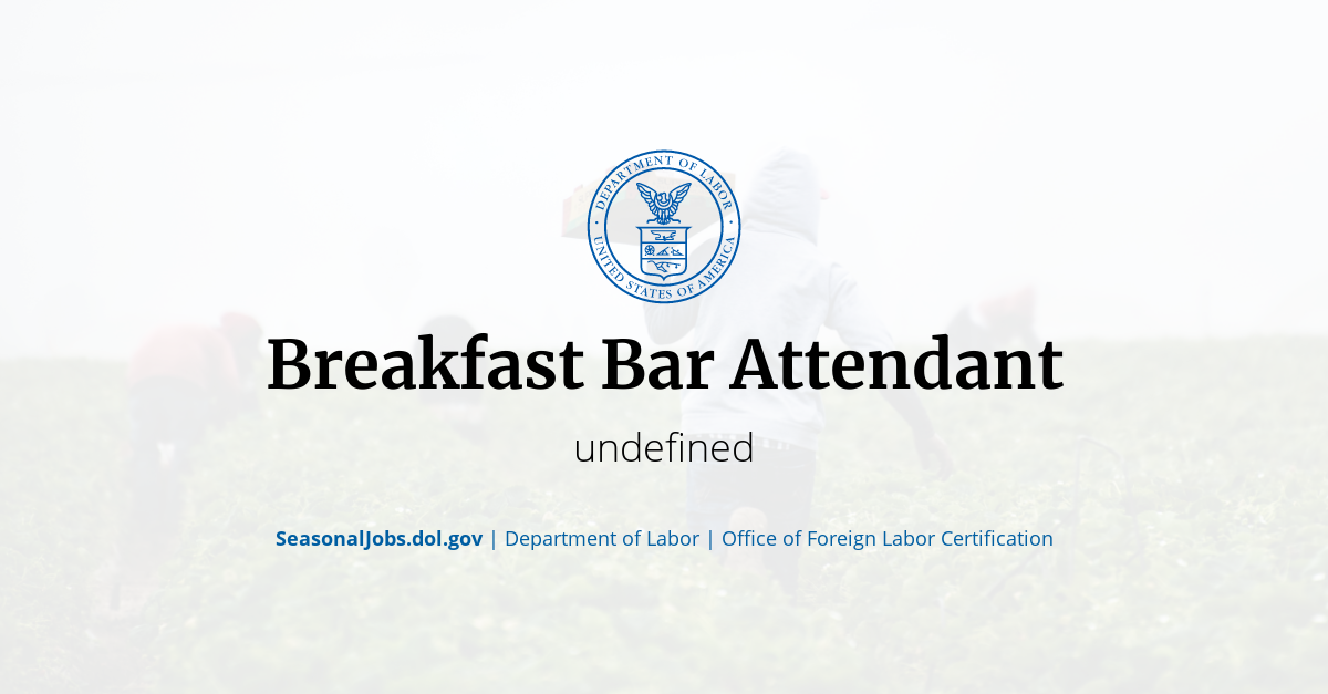 Breakfast Bar Attendant | SeasonalJobs.dol.gov