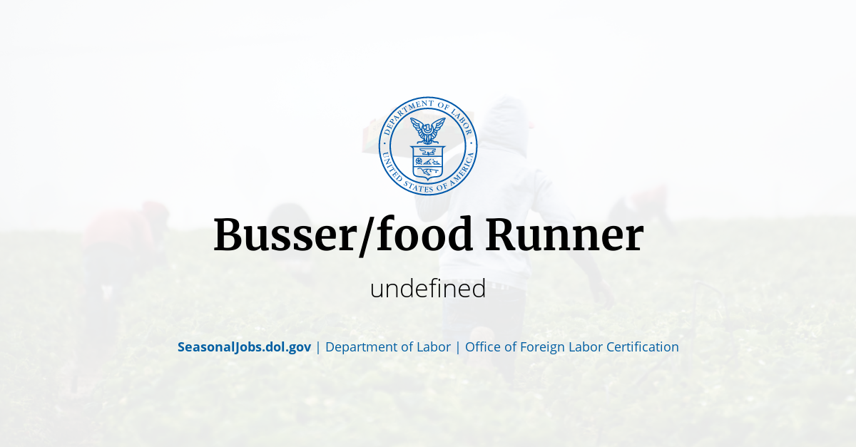 Busser/food Runner | SeasonalJobs.dol.gov