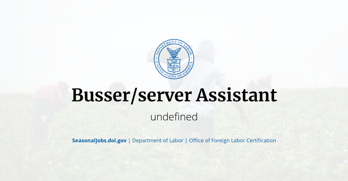 Busser/server Assistant | SeasonalJobs.dol.gov