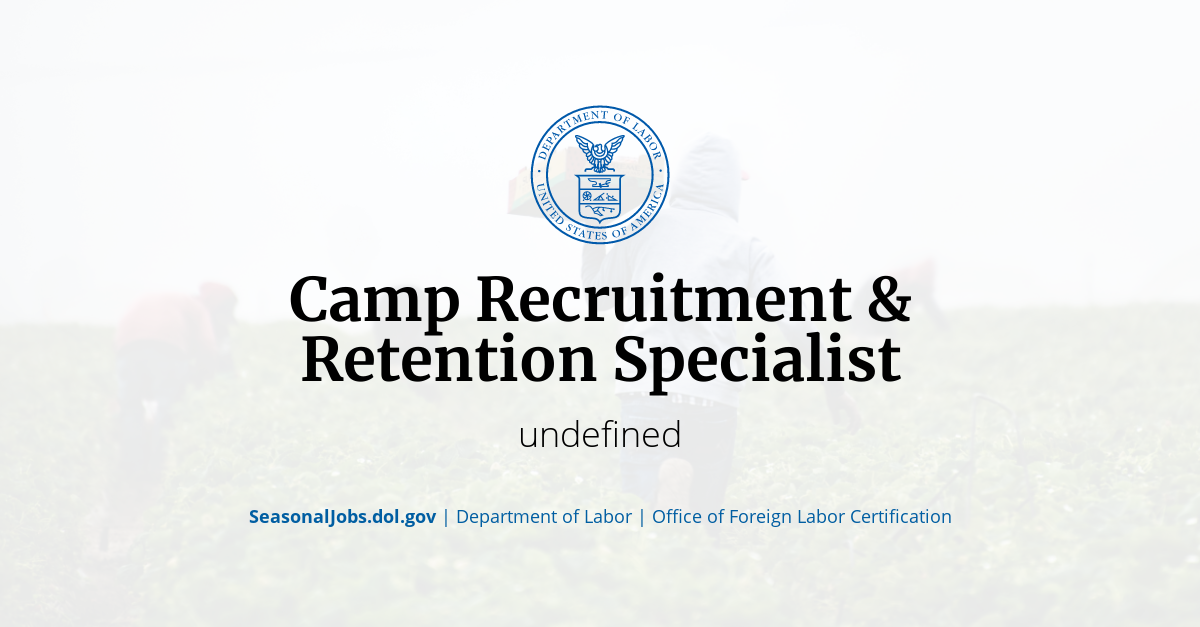 Camp Recruitment & Retention Specialist | SeasonalJobs.dol.gov