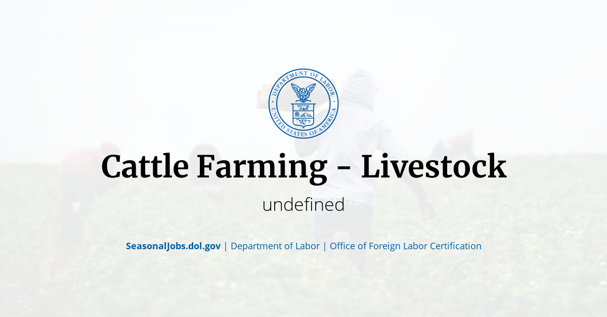 Cattle Farming - Livestock | SeasonalJobs.dol.gov