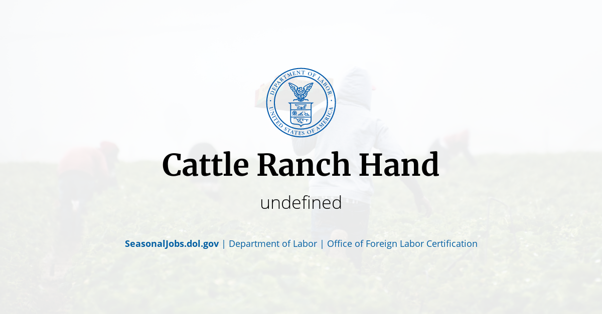 Cattle Ranch Hand | SeasonalJobs.dol.gov