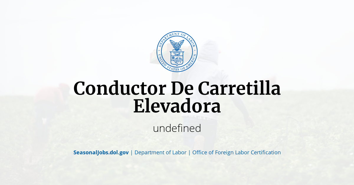 Conductor De Carretilla Elevadora | SeasonalJobs.dol.gov