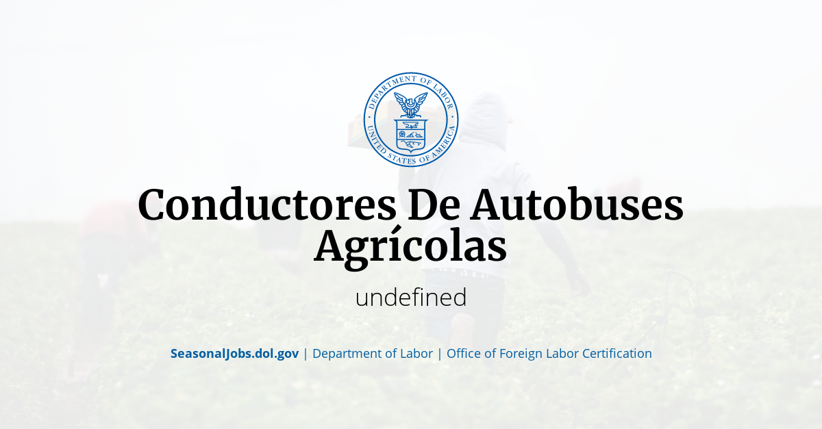 Conductores De Autobuses Agrícolas | SeasonalJobs.dol.gov