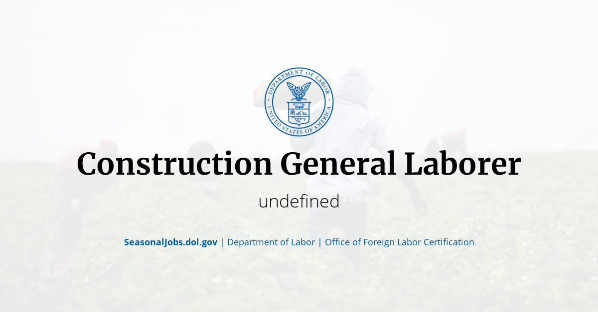 Construction General Laborer | SeasonalJobs.dol.gov