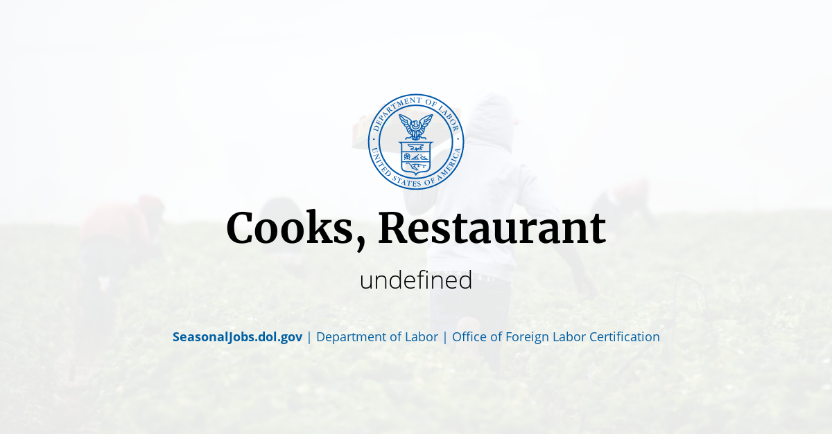 Cooks, Restaurant | SeasonalJobs.dol.gov