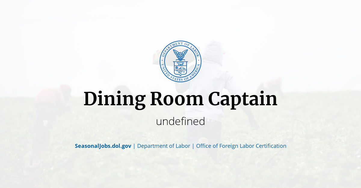 Dining Room Captain | SeasonalJobs.dol.gov