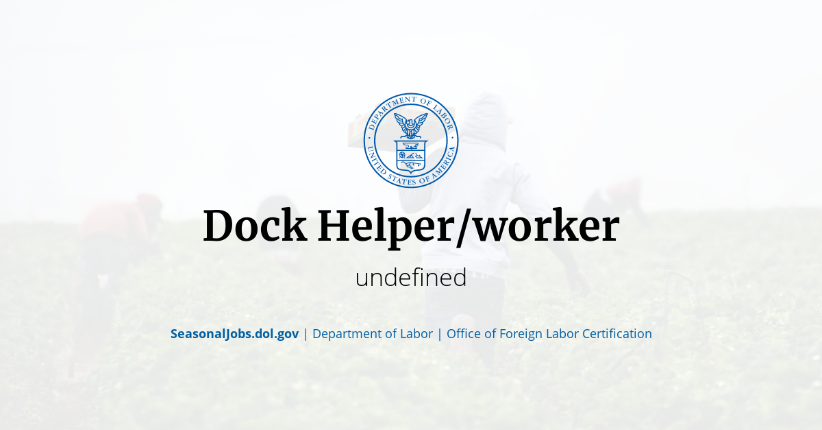 Dock Helper/worker | SeasonalJobs.dol.gov