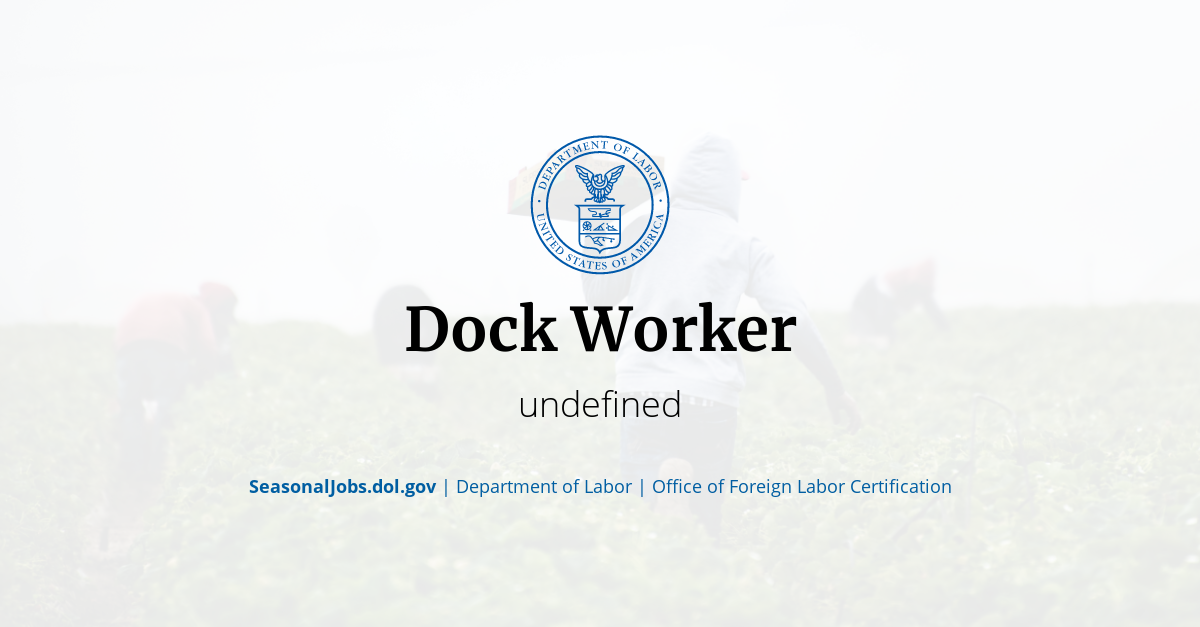 Dock Worker | SeasonalJobs.dol.gov