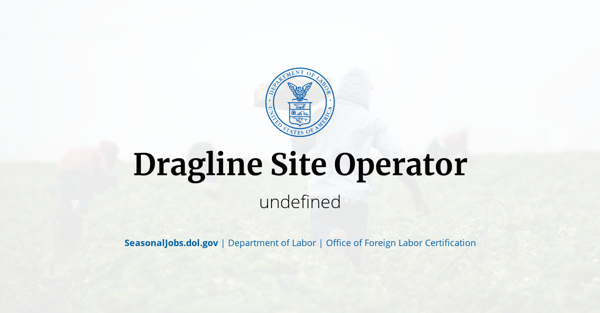 Dragline Site Operator | SeasonalJobs.dol.gov
