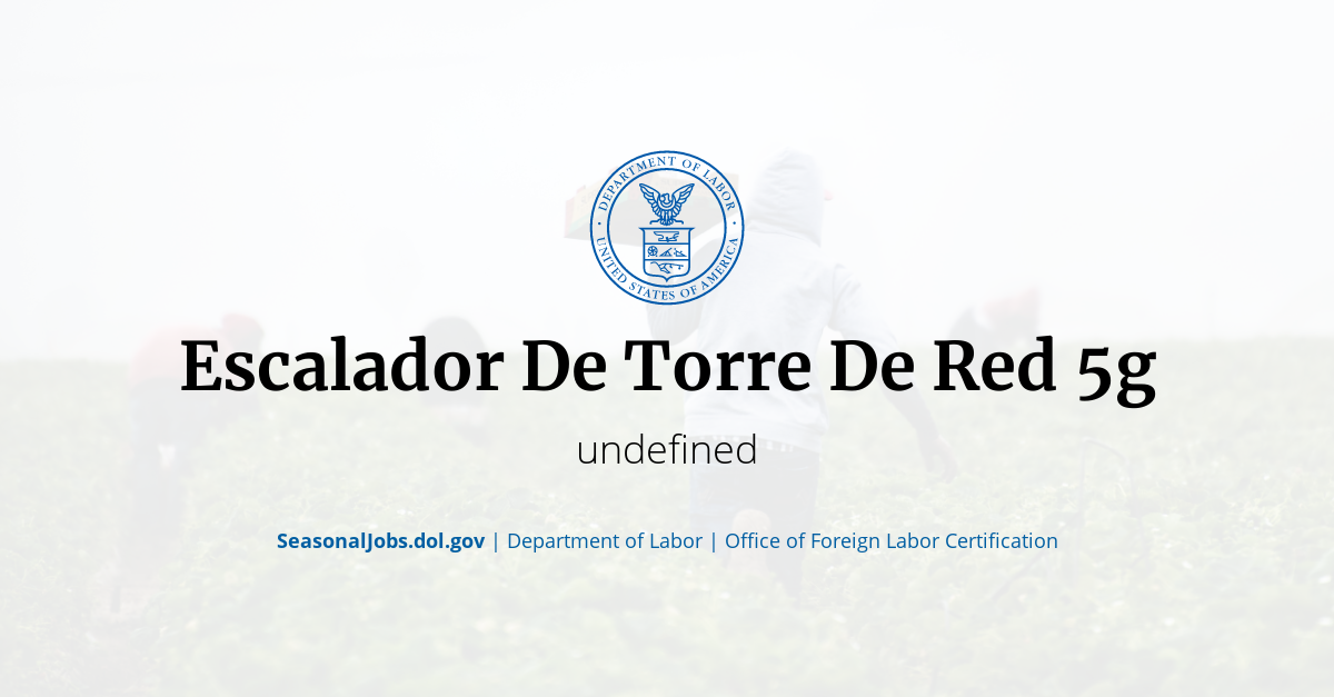 Escalador De Torre De Red 5g | SeasonalJobs.dol.gov