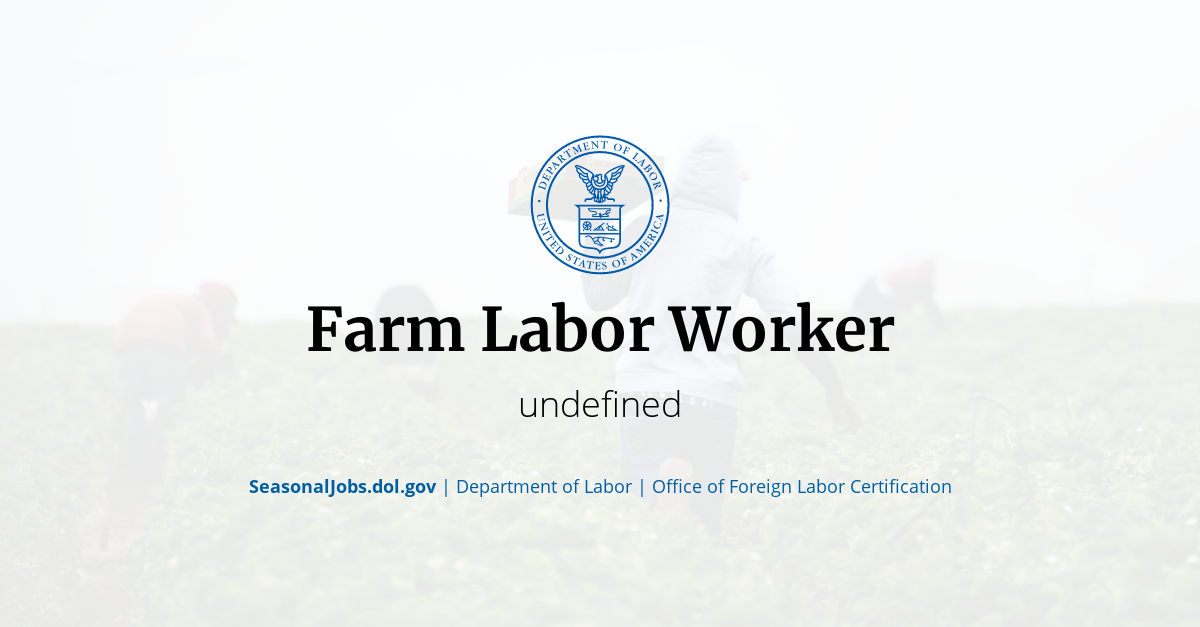 Farm Labor Worker | SeasonalJobs.dol.gov