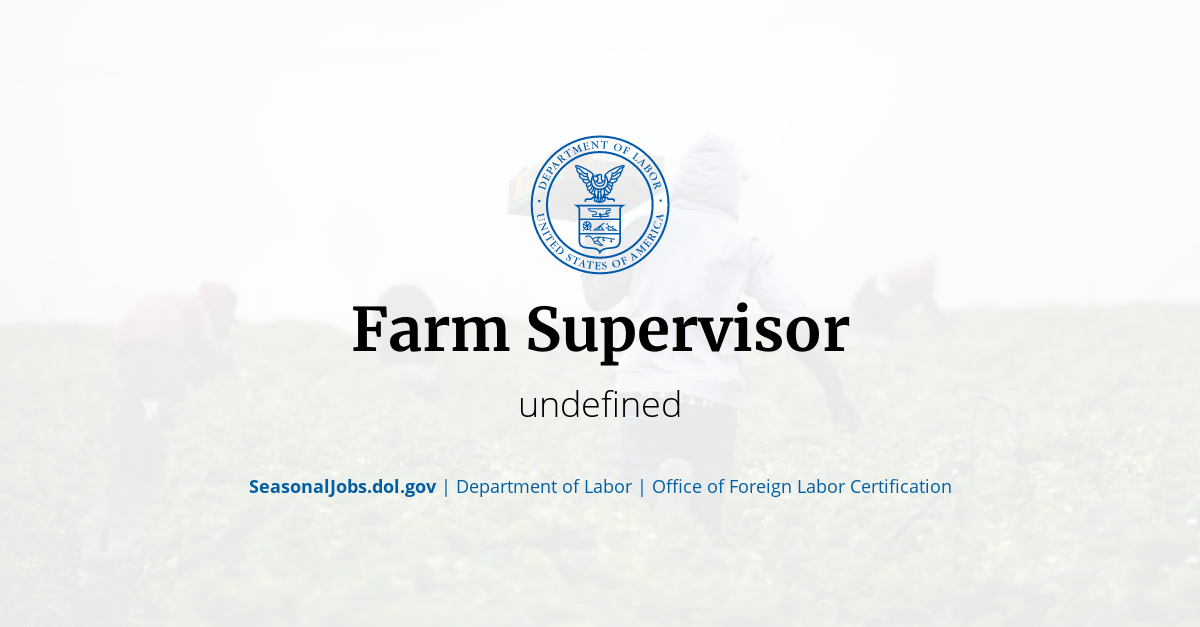Farm Supervisor | SeasonalJobs.dol.gov