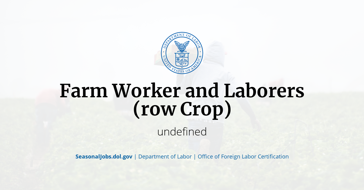Farm Worker and Laborers (row Crop) | SeasonalJobs.dol.gov