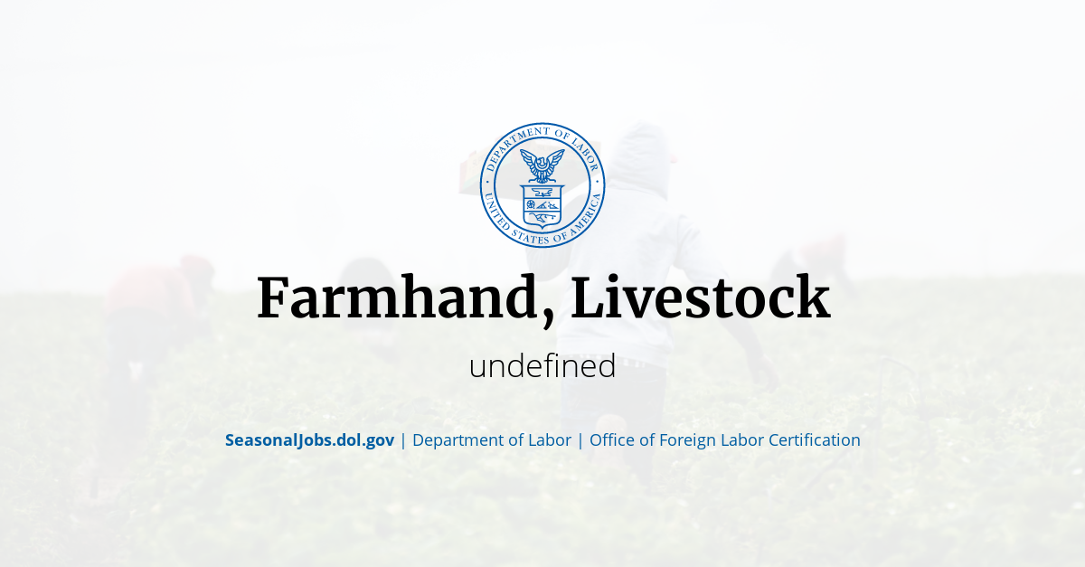 Farmhand, Livestock | SeasonalJobs.dol.gov