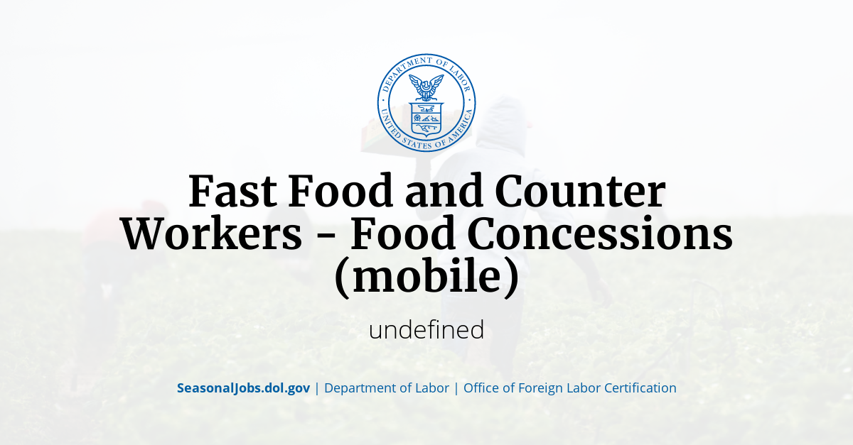 Fast Food and Counter Workers - Food Concessions (mobile ...