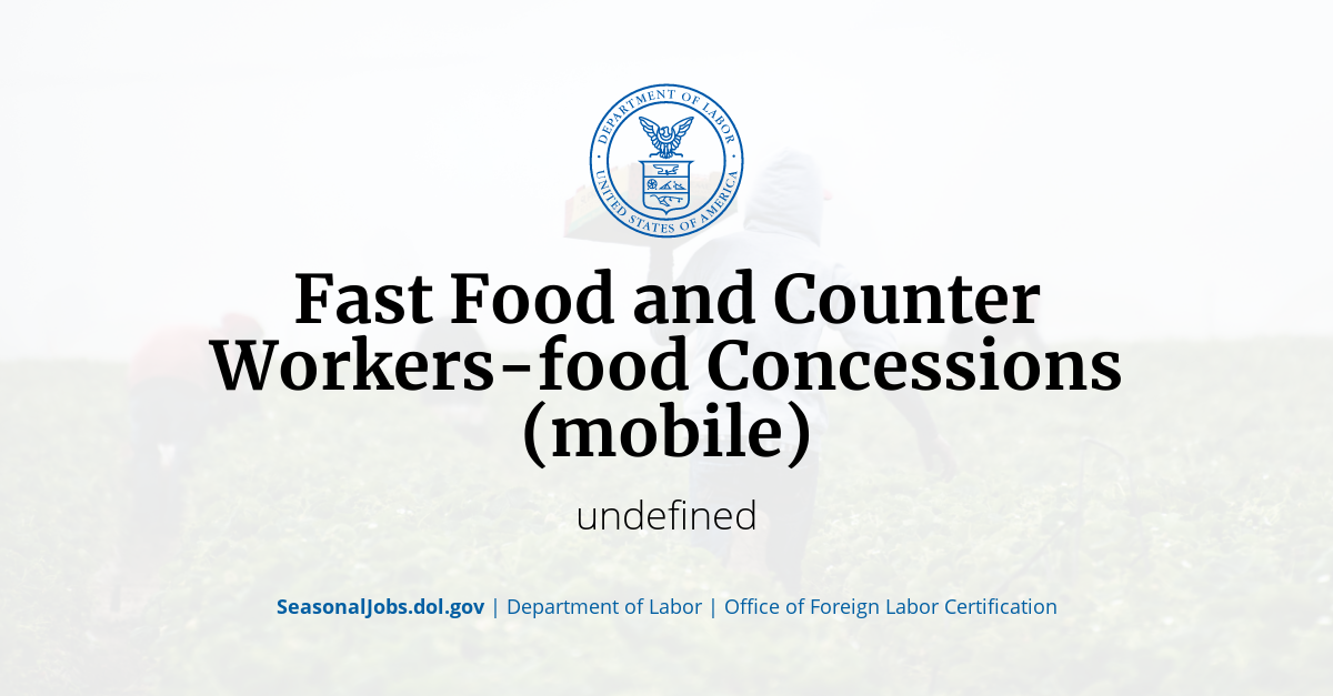 Fast Food and Counter Workers-food Concessions (mobile) | SeasonalJobs ...