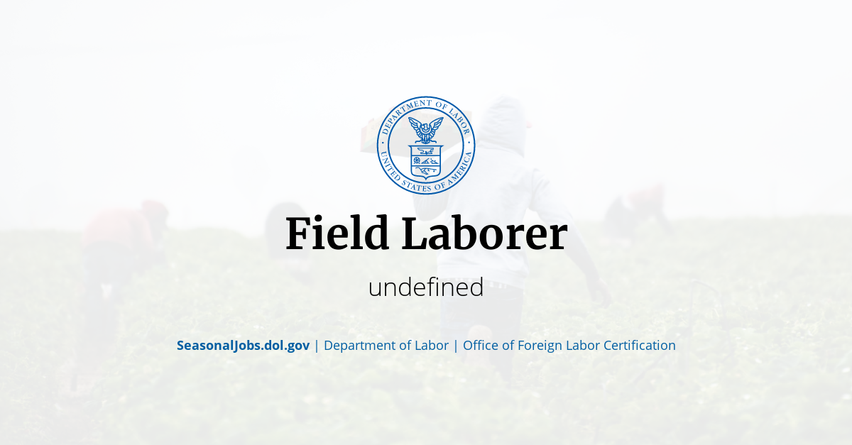Field Laborer | SeasonalJobs.dol.gov