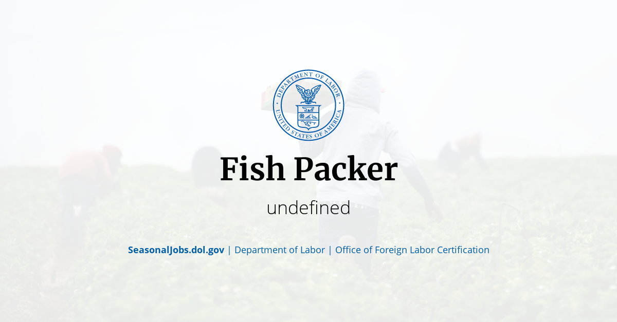 Fish Packer | SeasonalJobs.dol.gov