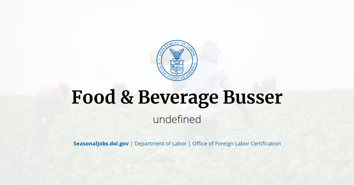 Food & Beverage Busser | SeasonalJobs.dol.gov