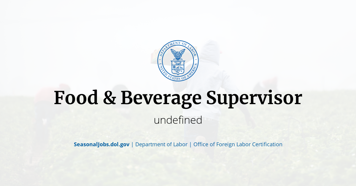 Food & Beverage Supervisor | SeasonalJobs.dol.gov