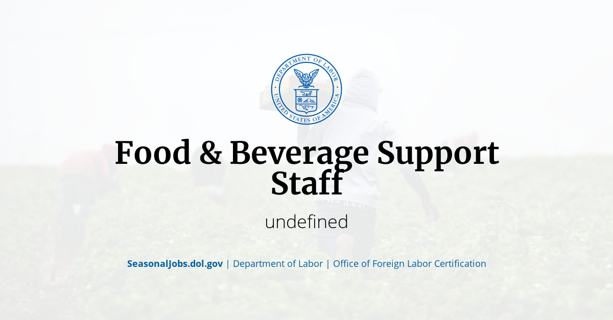 Food & Beverage Support Staff | SeasonalJobs.dol.gov