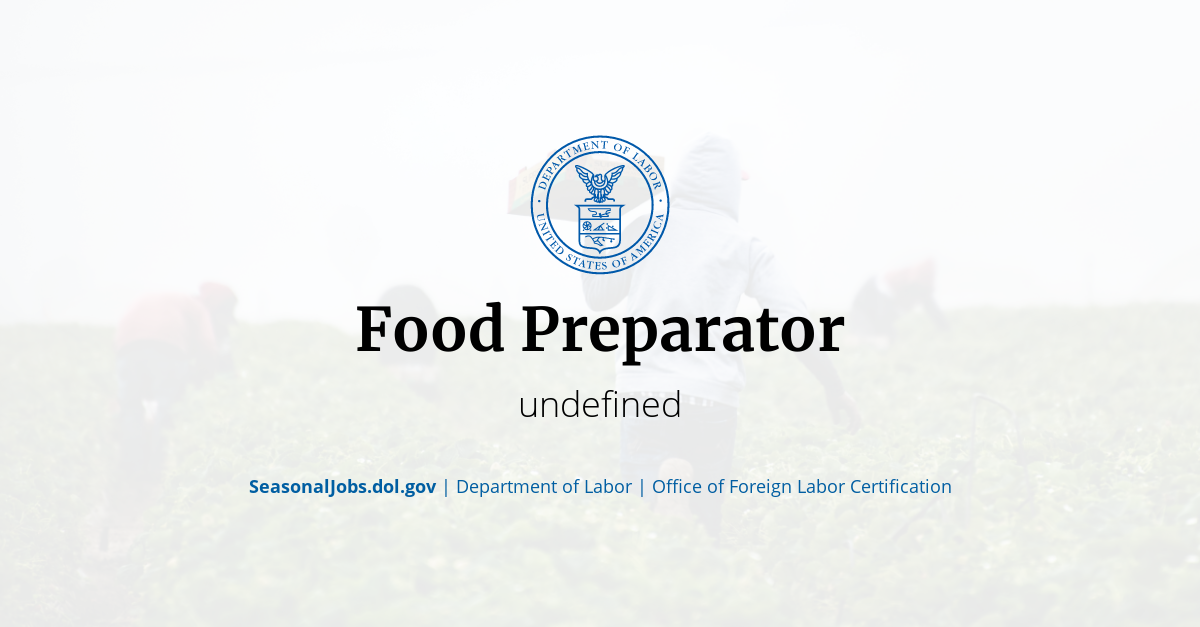 Food Preparator | SeasonalJobs.dol.gov