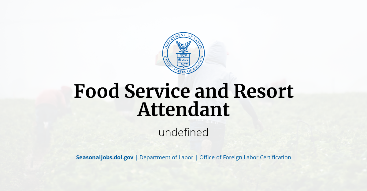Food Service and Resort Attendant | SeasonalJobs.dol.gov