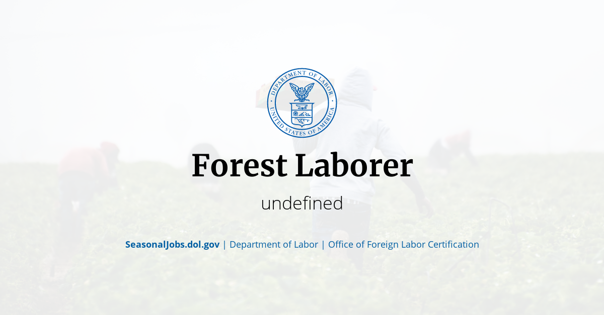 Forest Laborer | SeasonalJobs.dol.gov