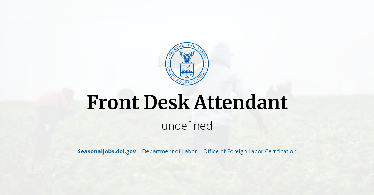 Front Desk Attendant | SeasonalJobs.dol.gov