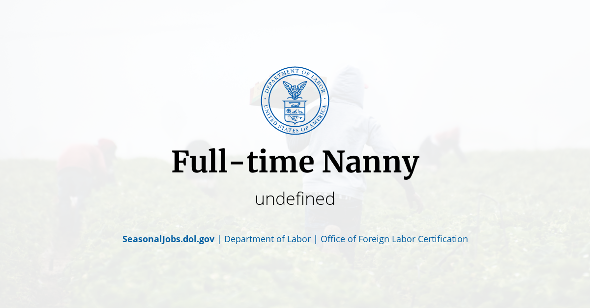 Full-time Nanny | SeasonalJobs.dol.gov