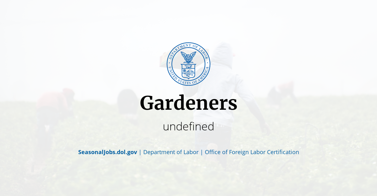 Gardeners | SeasonalJobs.dol.gov