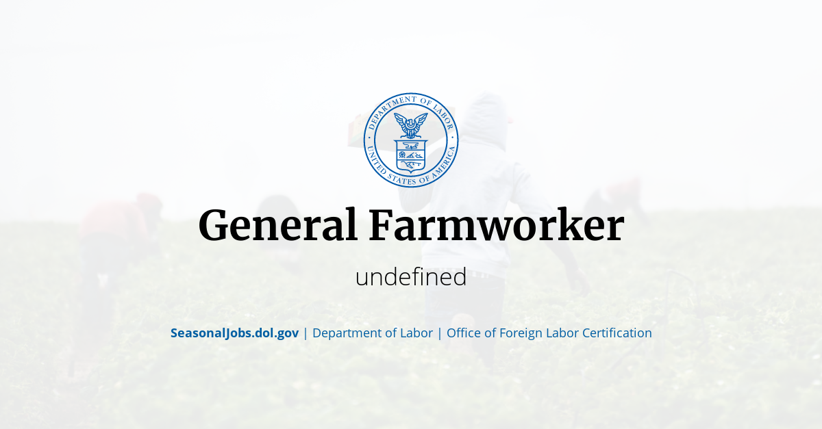 General Farmworker | SeasonalJobs.dol.gov