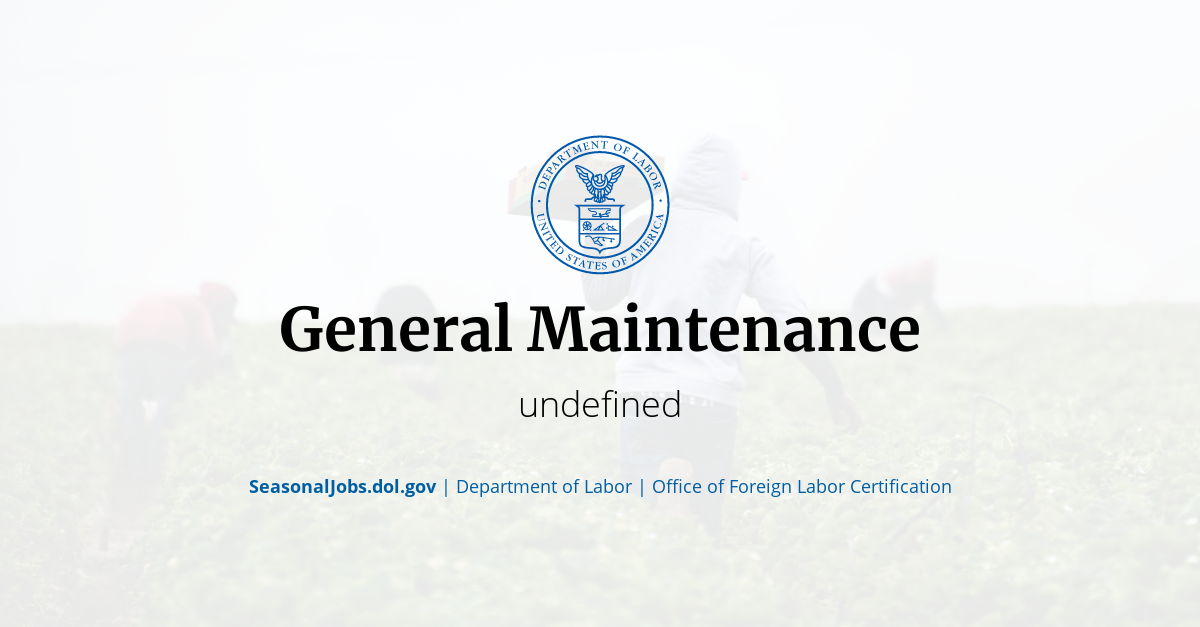 General Maintenance | SeasonalJobs.dol.gov