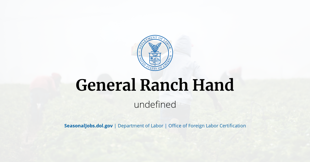 General Ranch Hand | SeasonalJobs.dol.gov