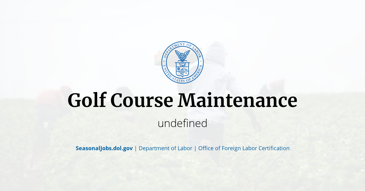 Golf Course Maintenance | SeasonalJobs.dol.gov