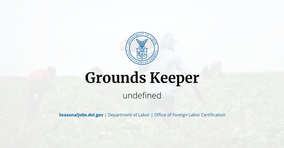 Grounds Keeper | SeasonalJobs.dol.gov