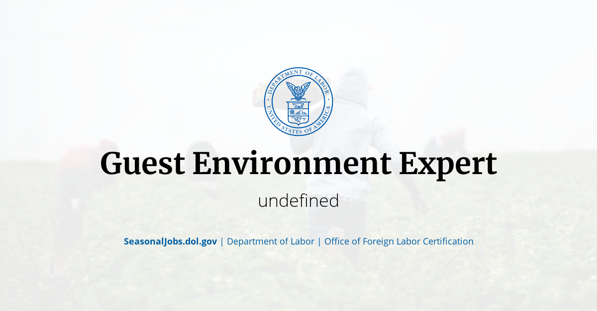 Guest Environment Expert | SeasonalJobs.dol.gov