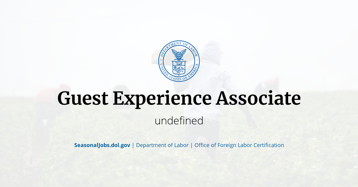 Guest Experience Associate | SeasonalJobs.dol.gov