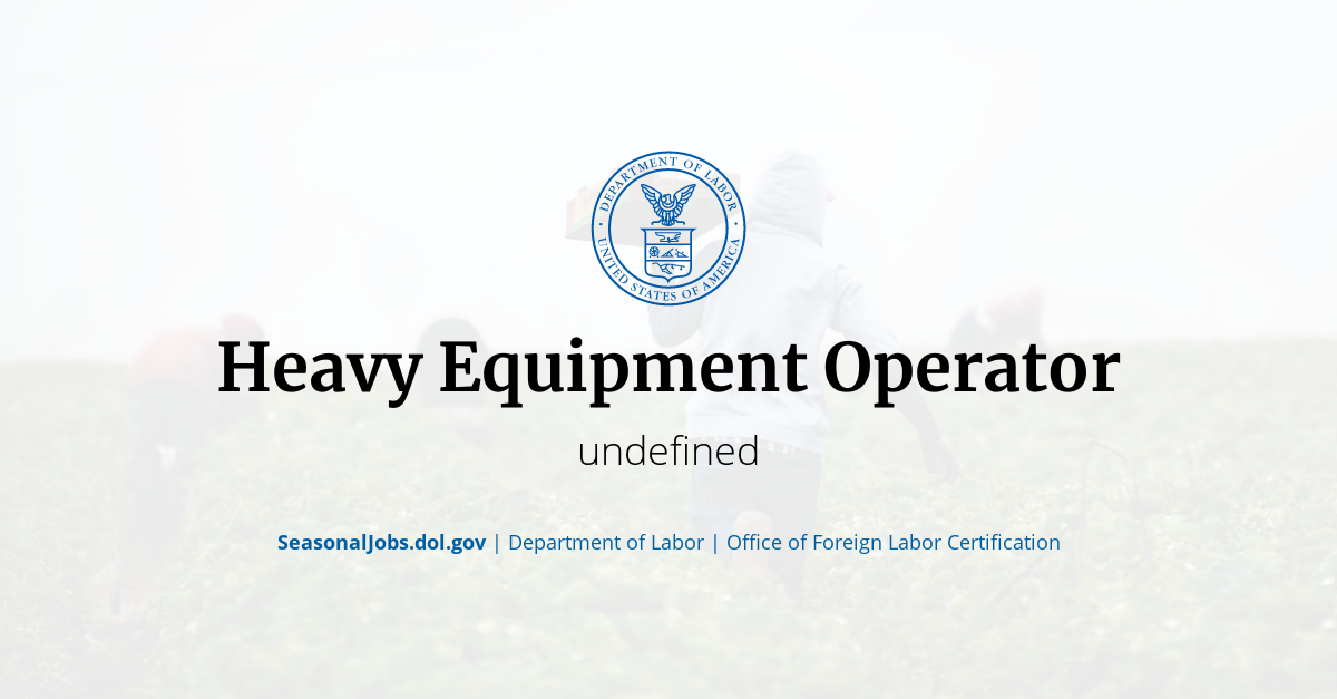 Heavy Equipment Operator | SeasonalJobs.dol.gov