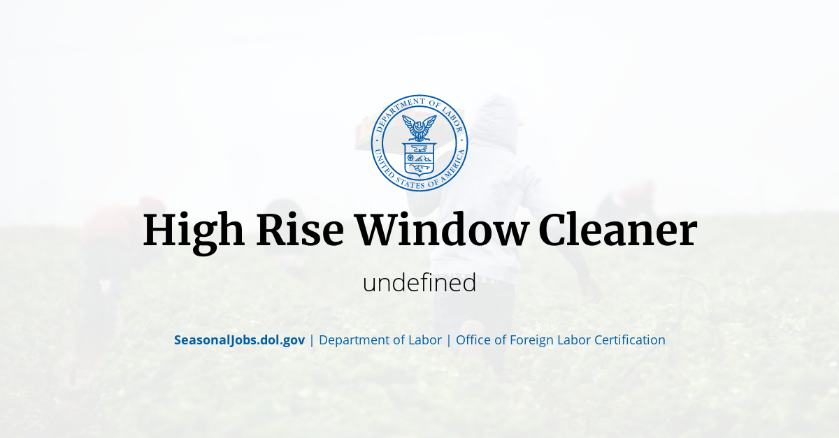 High Rise Window Cleaner | SeasonalJobs.dol.gov